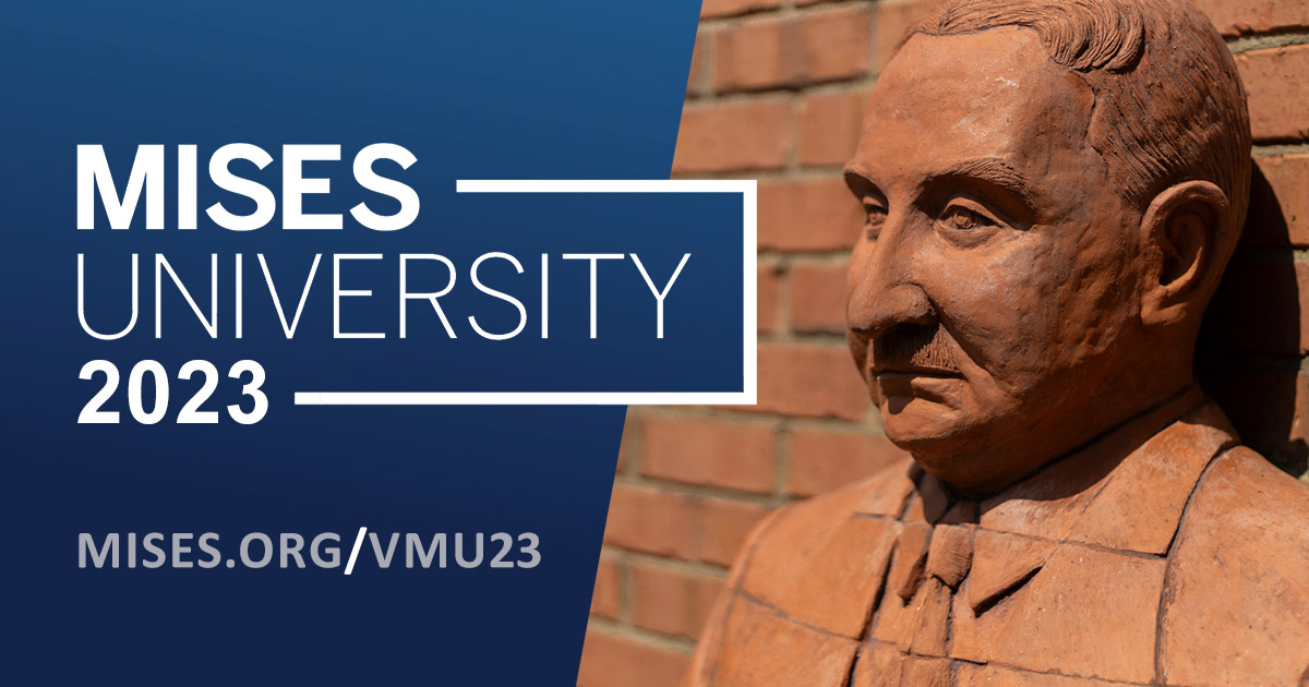 Mises U 2024 | Mises Institute