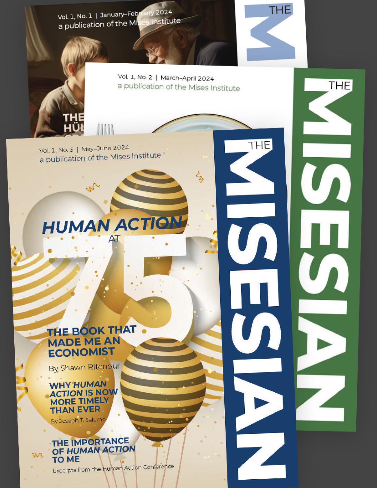 The Misesian | Mises Institute
