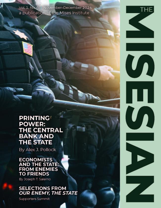 The Misesian | Mises Institute