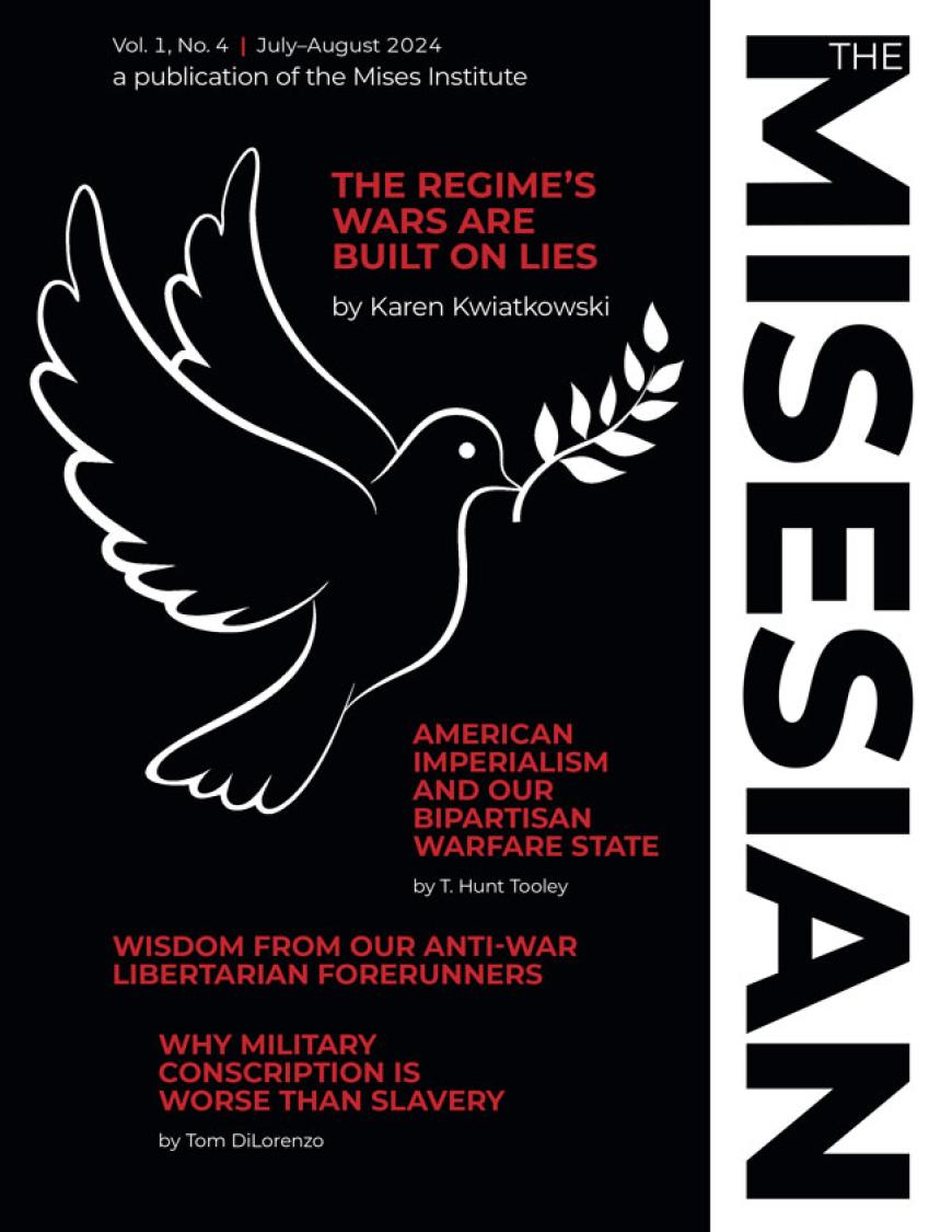 The Misesian | Mises Institute