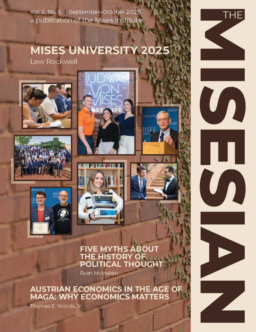 The Misesian | Mises Institute