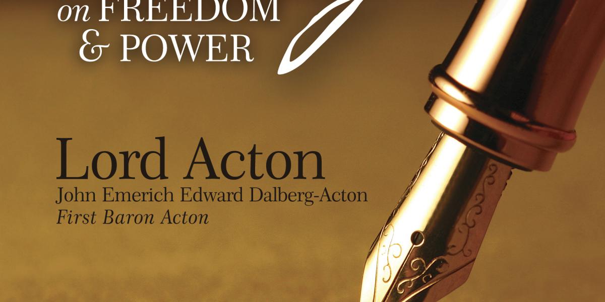 Essays on Freedom and Power | Mises Institute