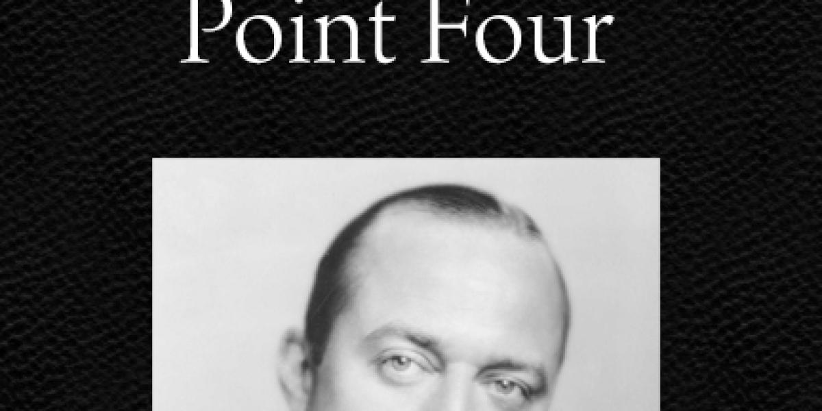 Illusions of Point Four | Mises Institute