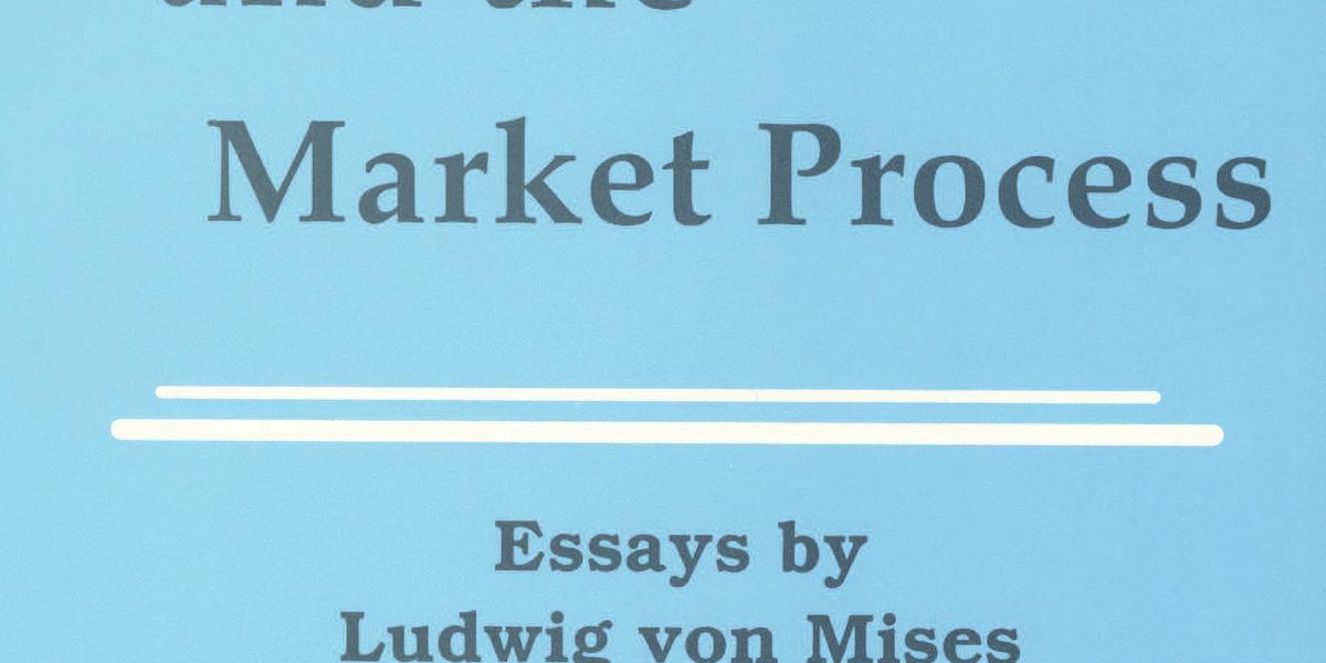 Money, Method, and the Market Process | Mises Institute