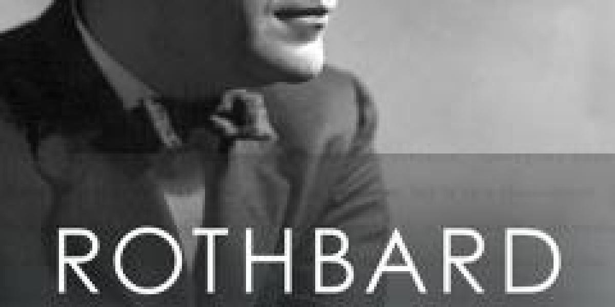Introducing the Rothbard Reader | Mises Institute
