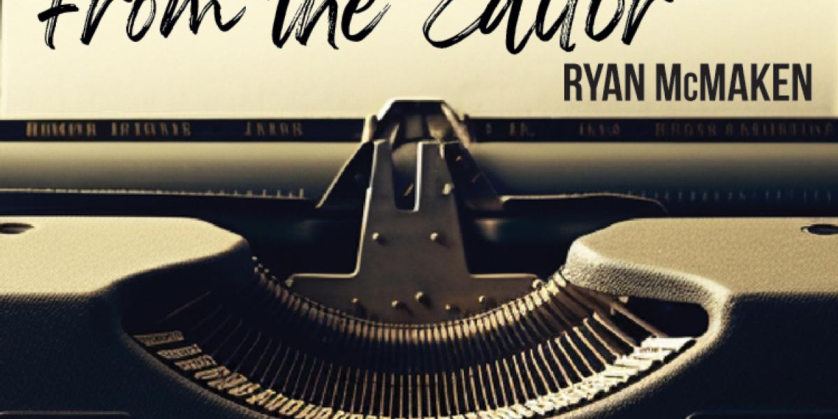 From the Editor March / April 2024 | Mises Institute