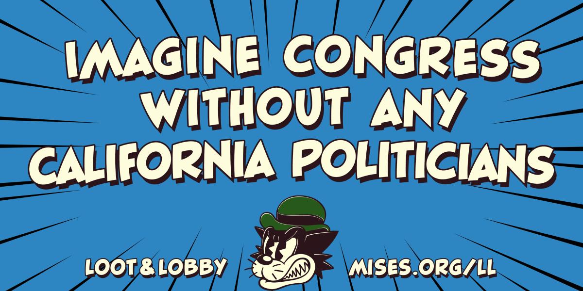 California Secession Would be Great for the Rest of America | Mises ...