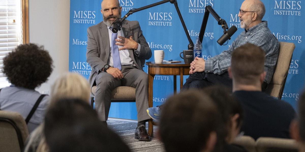 Why We Need Austrian Economics | Mises Institute