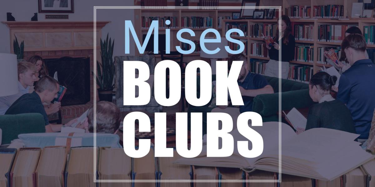 Spring 2026 Virtual Mises Book Club | Mises Institute