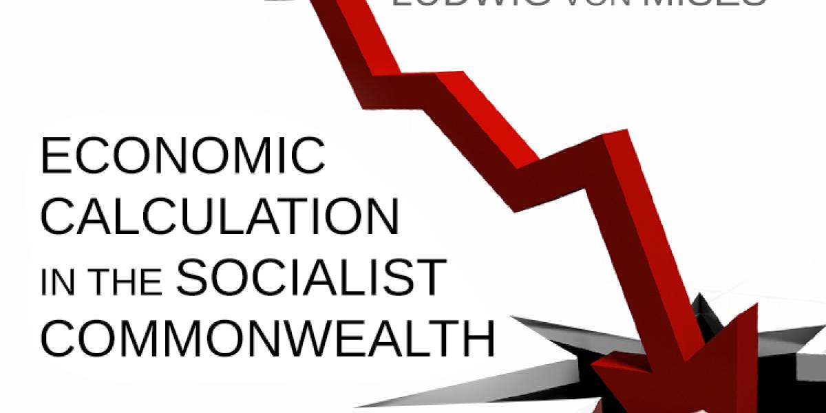 Economic Calculation in the Socialist Commonwealth | Mises Institute
