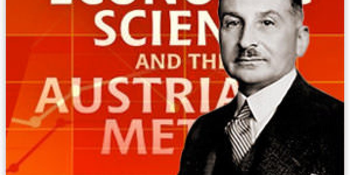 How Mises Rebuilt Economics | Mises Institute