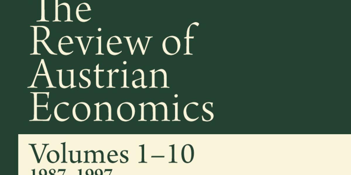 The Austrian Theory of the Business Cycle in the Light of Modern ...