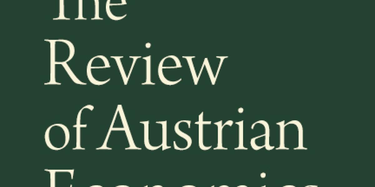 Review of Austrian Economics, Full Collection | Mises Institute