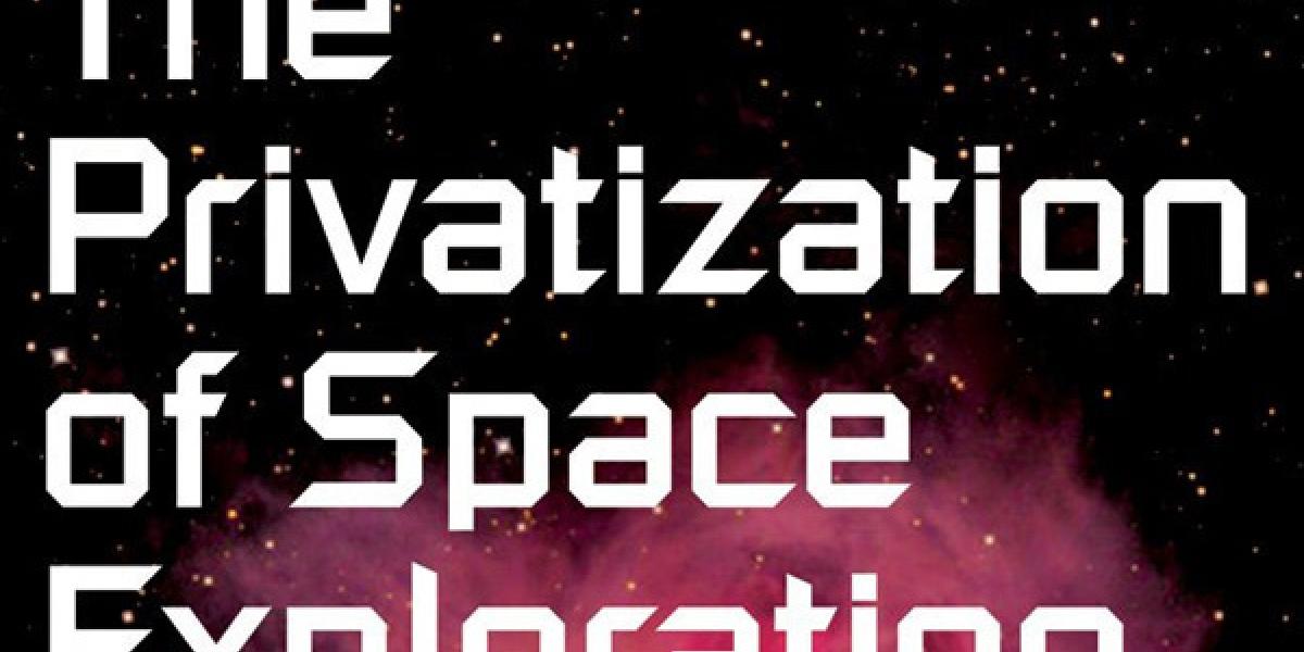 The Privatization of Space | Mises Institute