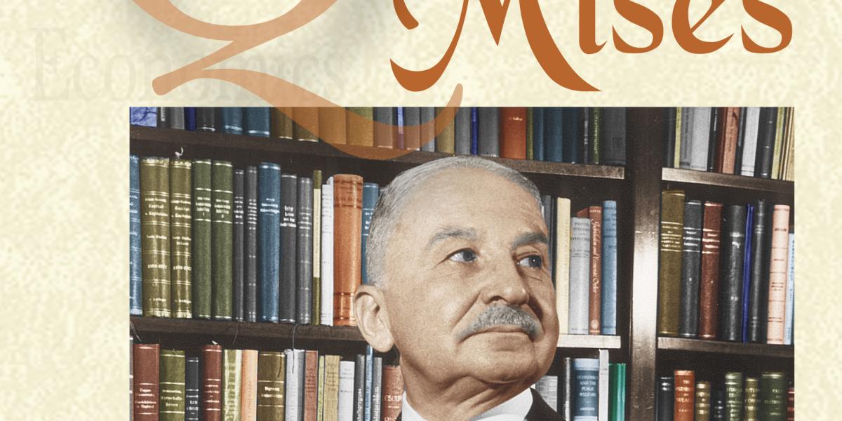 The Quotable Mises | Mises Institute