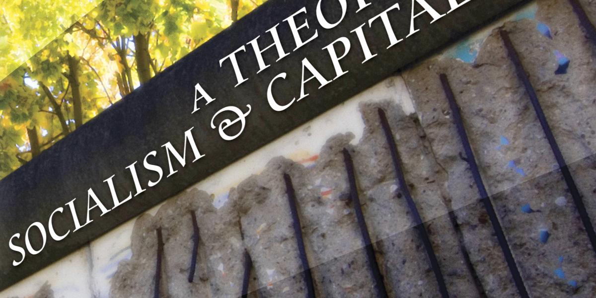 A Theory of Socialism and Capitalism | Mises Institute