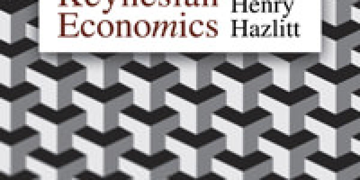 The Critics of Keynesian Economics | Mises Institute