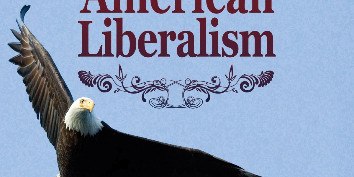 The Decline of American Liberalism | Mises Institute