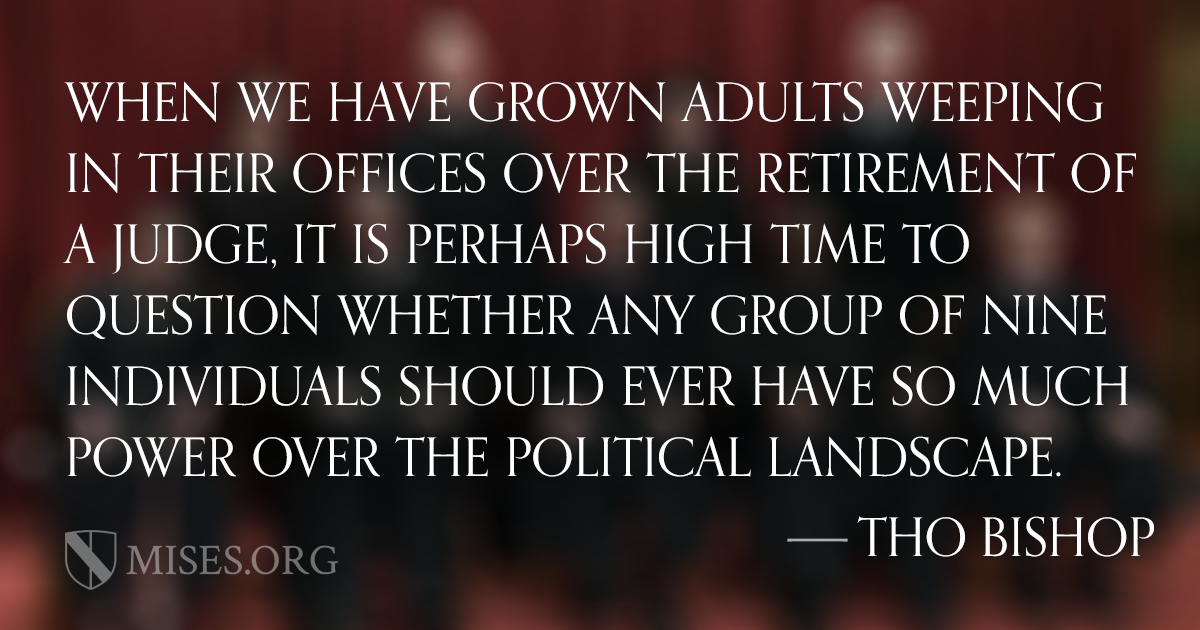 The Authoritarian Left Wing of the Supreme Court | Mises Institute